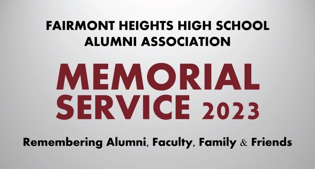 - FAIRMONT HEIGHTS HIGH SCHOOL ALUMNI ASSOCIATION, INC.