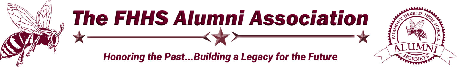- FAIRMONT HEIGHTS HIGH SCHOOL ALUMNI ASSOCIATION, INC.