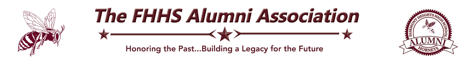 - FAIRMONT HEIGHTS HIGH SCHOOL ALUMNI ASSOCIATION, INC.